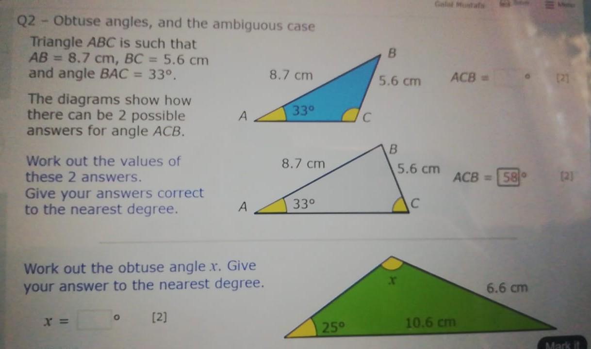 Solved B Q2 - Obtuse angles, and the ambiguous case Triangle | Chegg.com