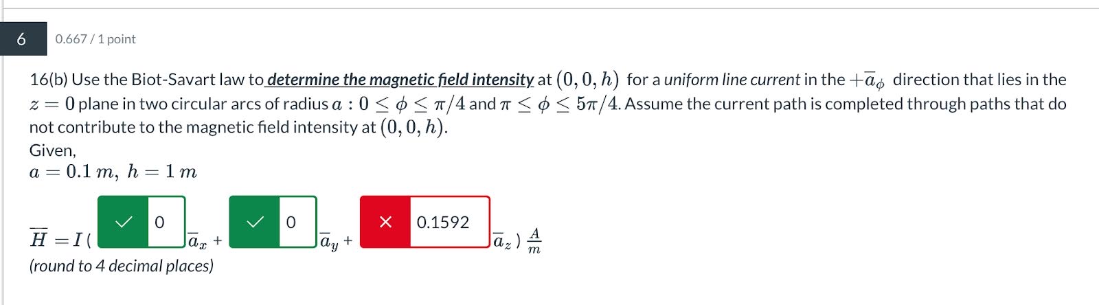 Solved 16(b) ﻿Use the Biot-Savart law to determine the | Chegg.com
