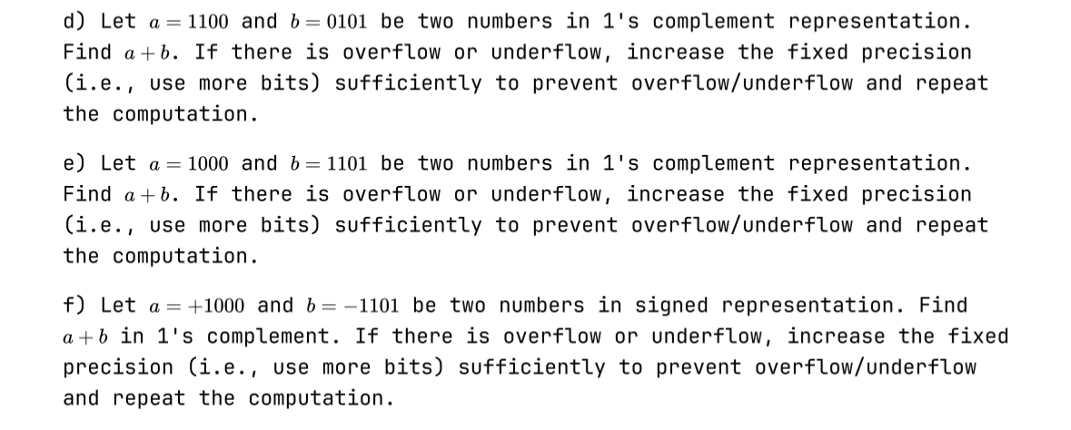 Solved d) ﻿Let a=1100 ﻿and b=0101 ﻿be two numbers in 1's | Chegg.com