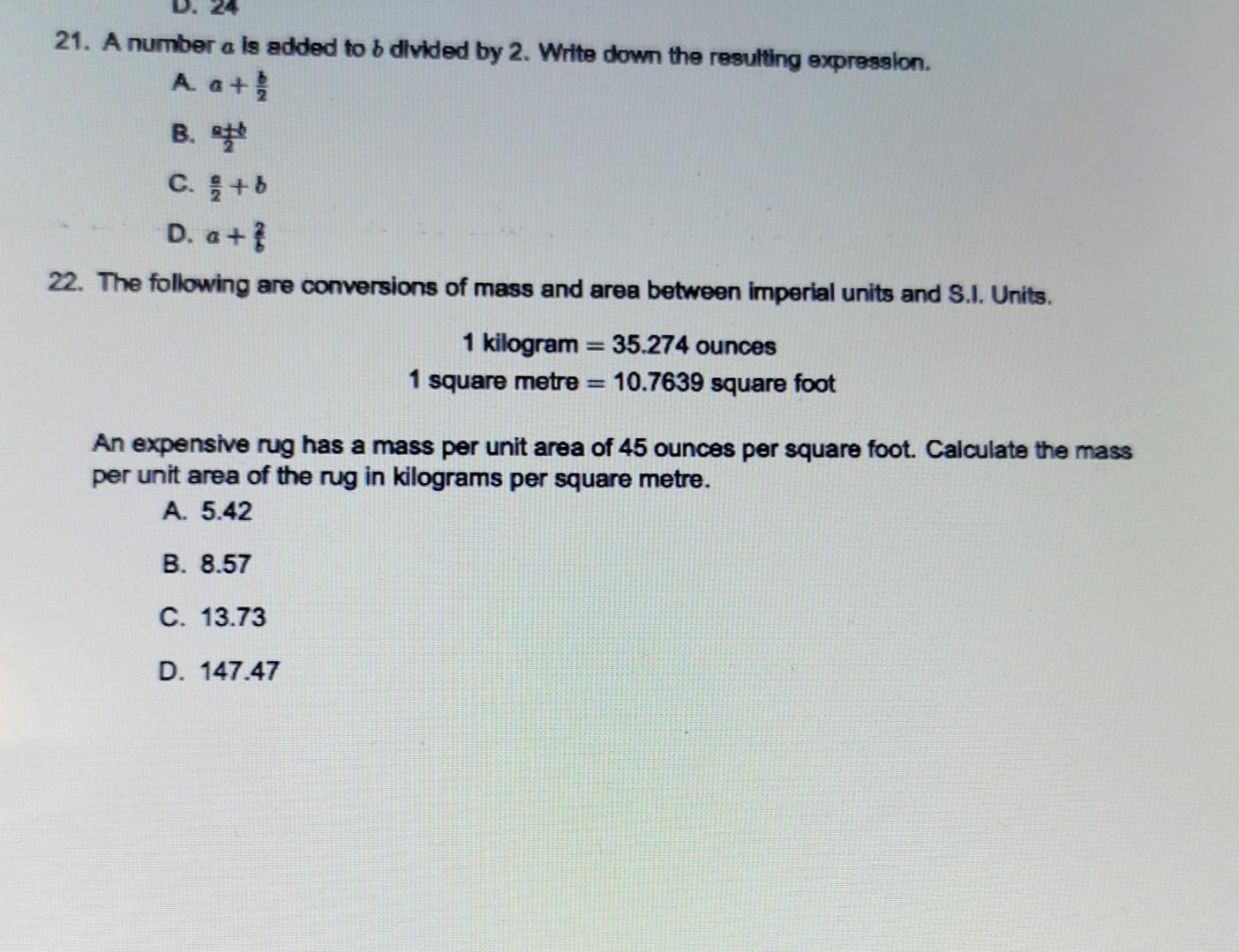 Solved 21. A number a is added to b divided by 2. Write down | Chegg.com