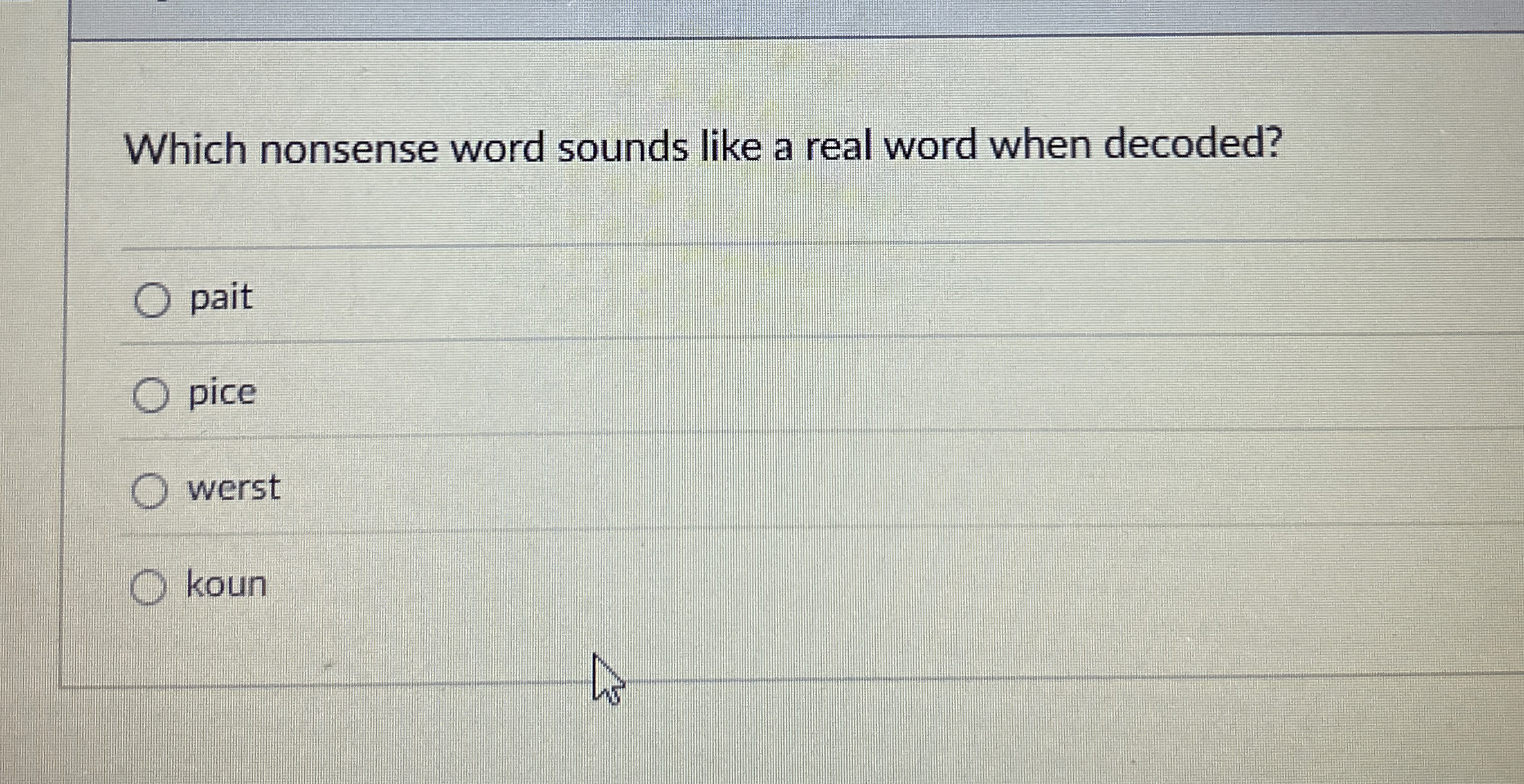 Solved Which nonsense word sounds like a real word when | Chegg.com