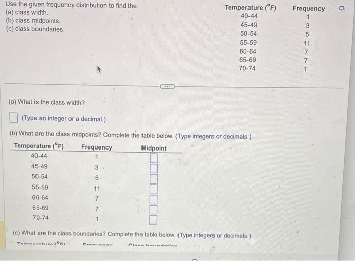 Solved (a) What is the class width? (Type an integer or a | Chegg.com