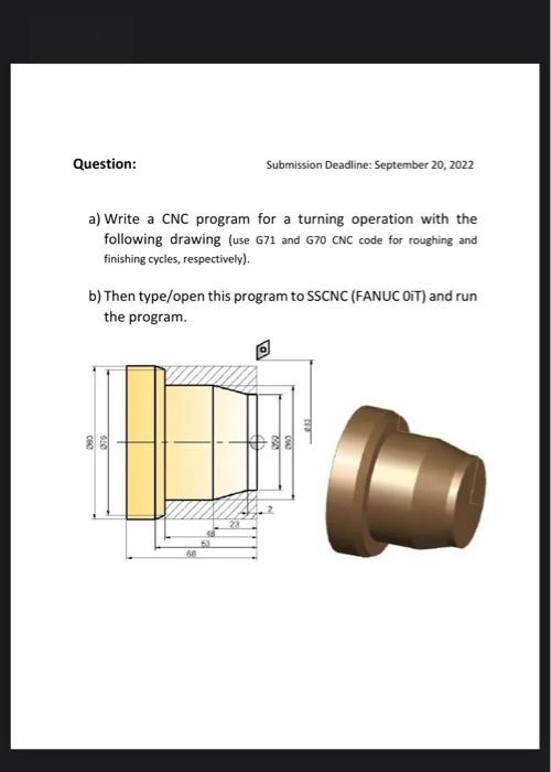 a) Write a CNC program for a turning operation with | Chegg.com