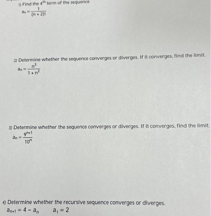 Solved 1 Find The 4th Term Of The Sequence An N 2 1 2