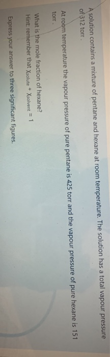 Solved A solution contains a mixture of pentane and hexane | Chegg.com