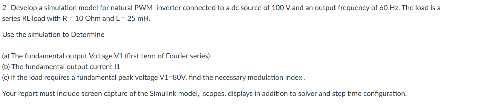 Solved 2- ﻿Develop a simulation model for natural PWM | Chegg.com