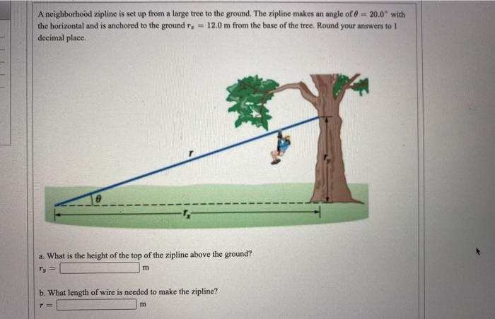 Solved A neighborhood zipline is set up from a large tree to | Chegg.com