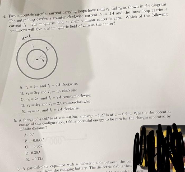 Solved 4. Two concentric circular current carrying loops | Chegg.com
