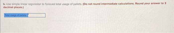 Solved Problem 12-12 (Algo) Monthly usage data for pallets | Chegg.com