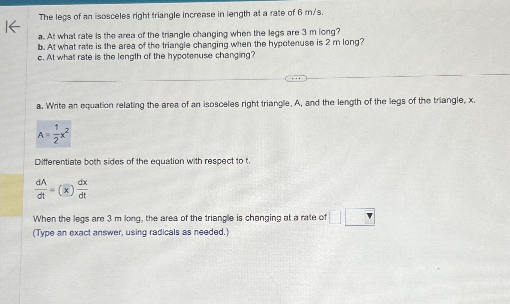 Solved The legs of an isosceles right triangle increase in | Chegg.com