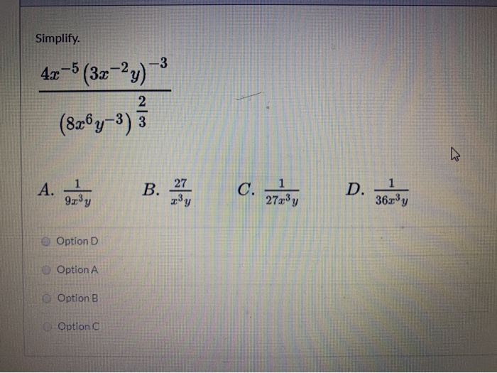 Solved Simplify. -3 (3x-2y) 2 (8x@y-3) 3 W A. 1 9xy 27 B. my | Chegg.com Solved Simplify. -3 (3x-2y) 2 (8x@y-3) 3 W A. 1 9xy 27 B. my | Chegg.com