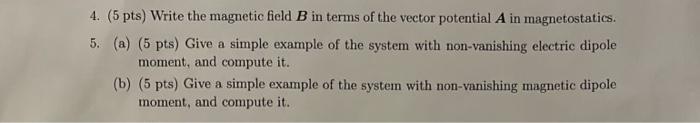 Solved 1. (5 pts) Write the magnetic field B in terms of the | Chegg.com Solved 1. (5 pts) Write the magnetic field B in terms of the | Chegg.com