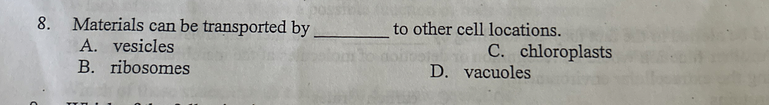 Solved Materials can be transported by q,A. ﻿vesicles to | Chegg.com