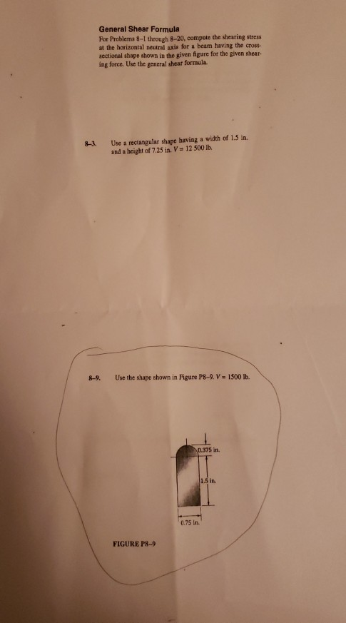 Solved General Shear Formula For Problems 8-1 through 8-20, | Chegg.com