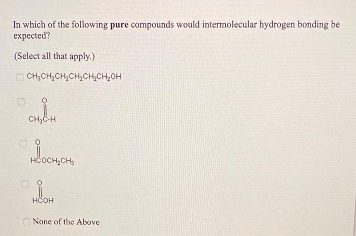 Solved In which of the following pure compounds would | Chegg.com