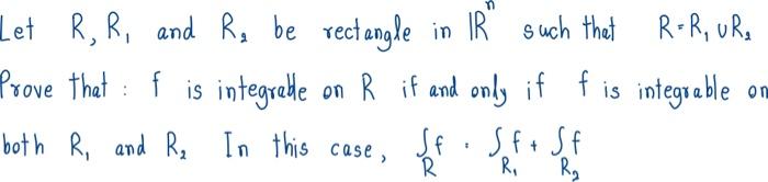 Solved et R,R1 and R2 be rectangle in Rn such that R=R1∪R1 | Chegg.com