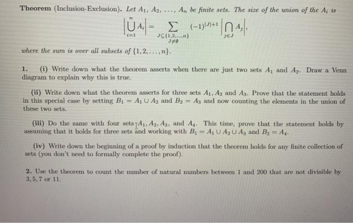 Solved Theorem (Inclusion-Exclusion). Let A1, A2, ..., Abe | Chegg.com