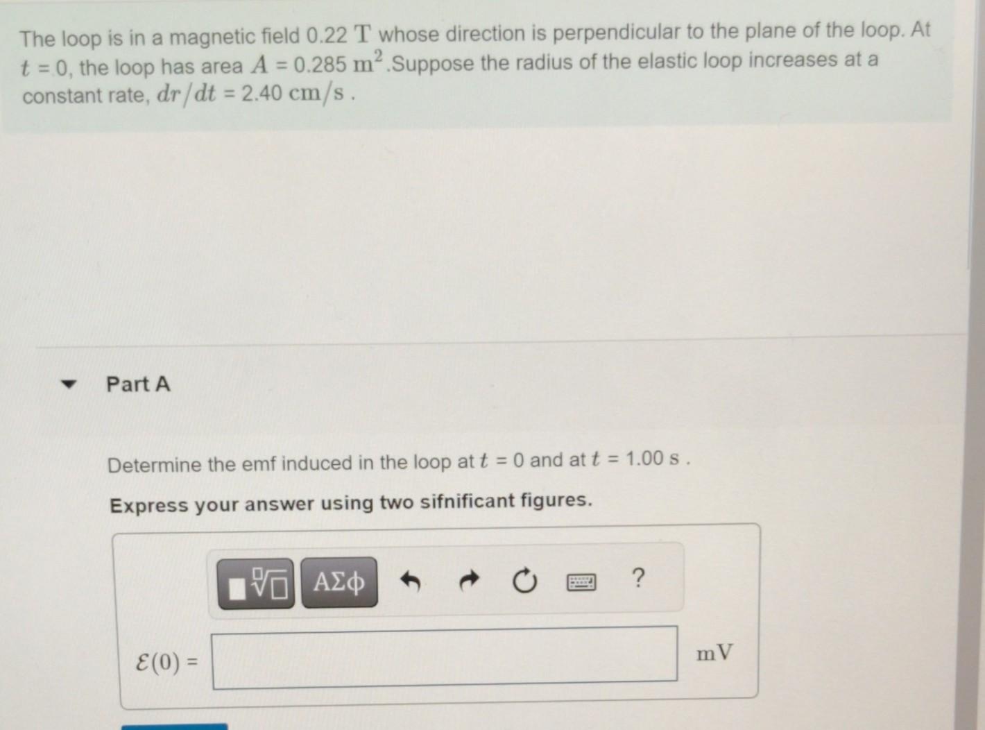 Solved The loop is in a magnetic field 0.22 T whose | Chegg.com