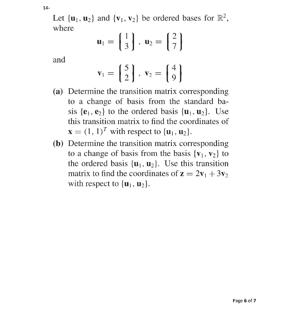 Solved 14-Let {u1,u2} ﻿and {v1,v2} ﻿be ordered bases for R2, | Chegg.com