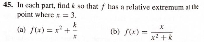 Solved 45. In each part, find k so that f has a relative | Chegg.com