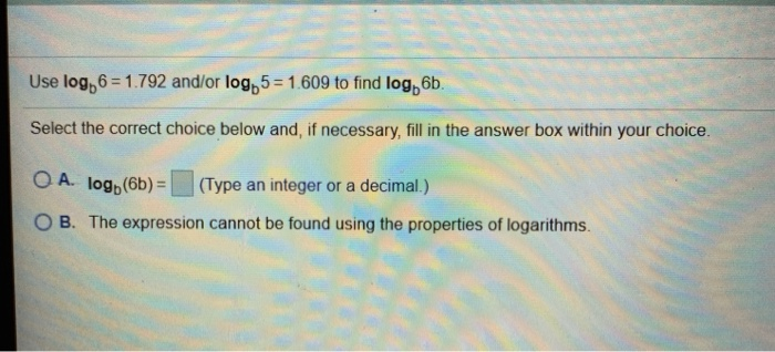 Solved Use log, 6 = 1.792 and/or log, 5 = 1.609 to find log, | Chegg.com