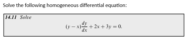 Solved Solve the following homogeneous differential | Chegg.com