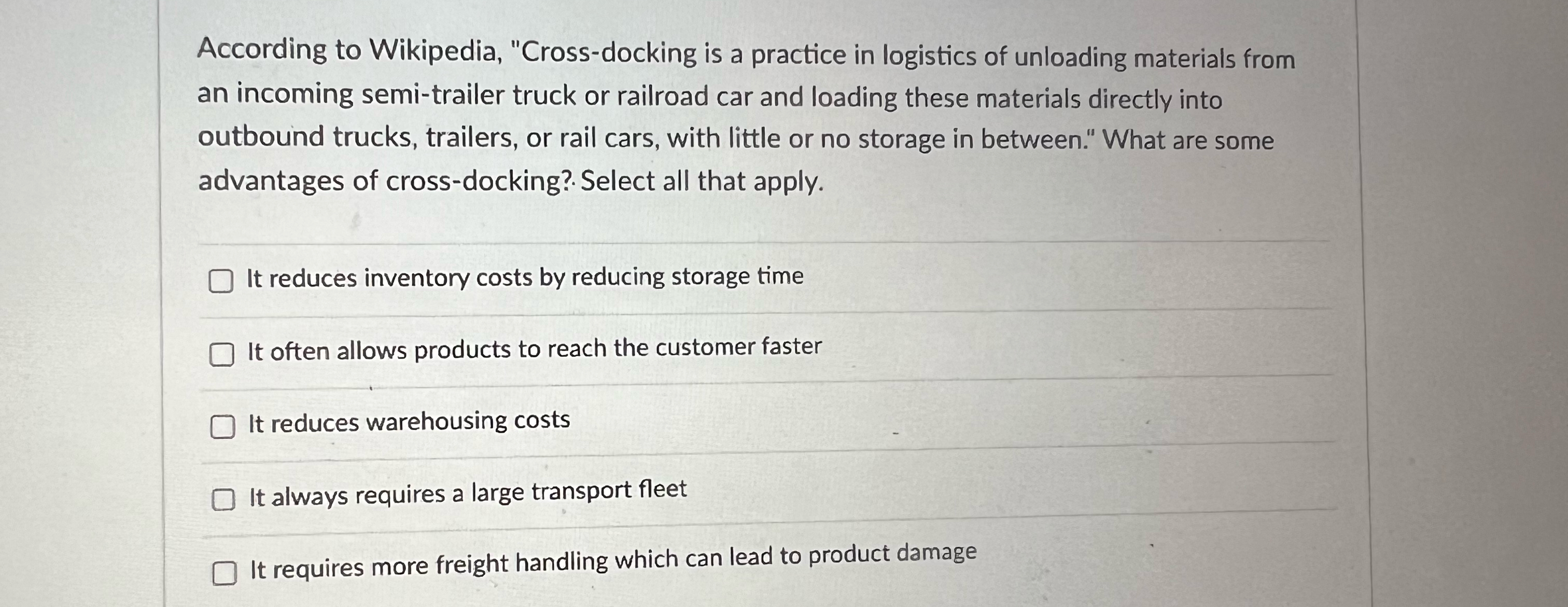 Solved According to Wikipedia, "Cross-docking is a practice | Chegg.com
