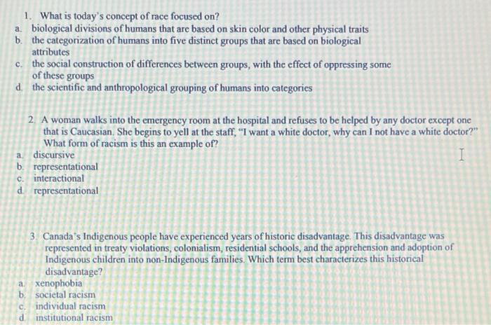 Solved 1. What is today's concept of race focused on? a | Chegg.com