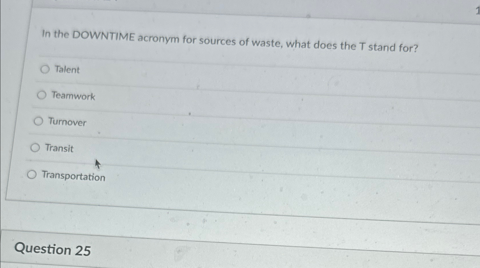 Solved In the DOWNTIME acronym for sources of waste, what | Chegg.com