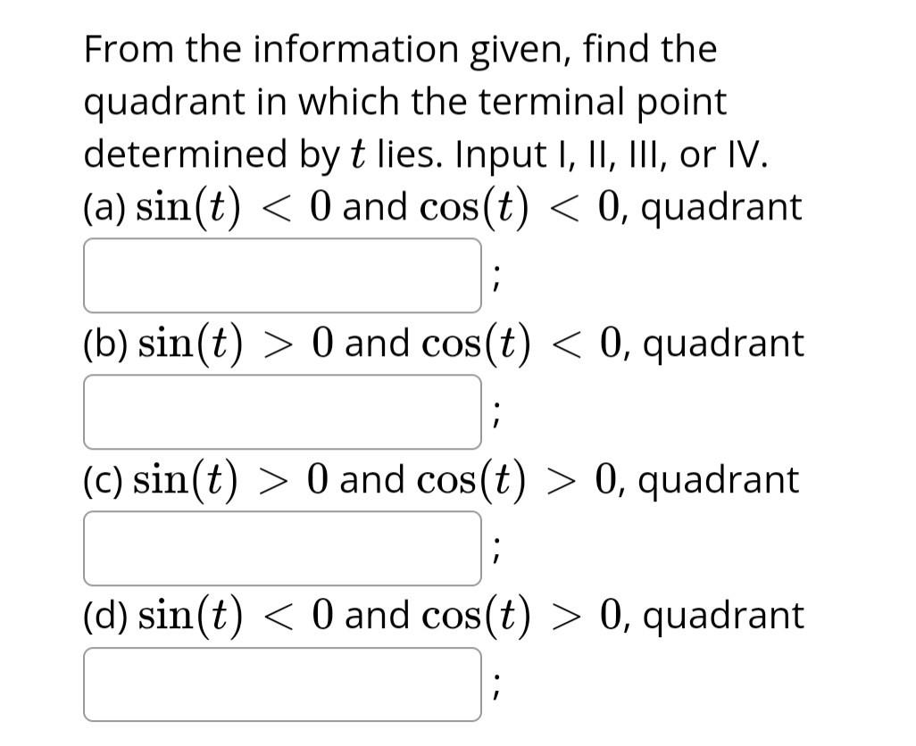 Solved From the information given, find the quadrant in | Chegg.com