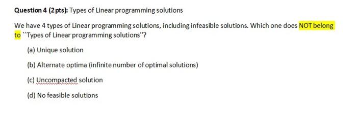 Solved Question 4 2 Pts Types Of Linear Programming 5855