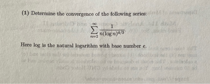 Solved (1) Determine the convergence of the following | Chegg.com