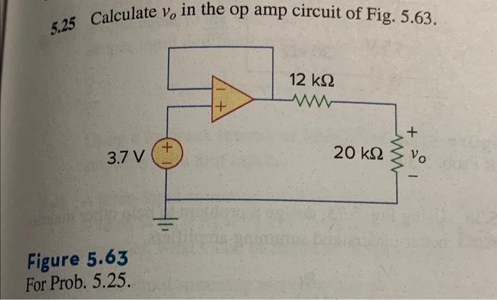 [Solved]: ( 5.25 ) Calculate ( v_{o} ) in the op amp ci