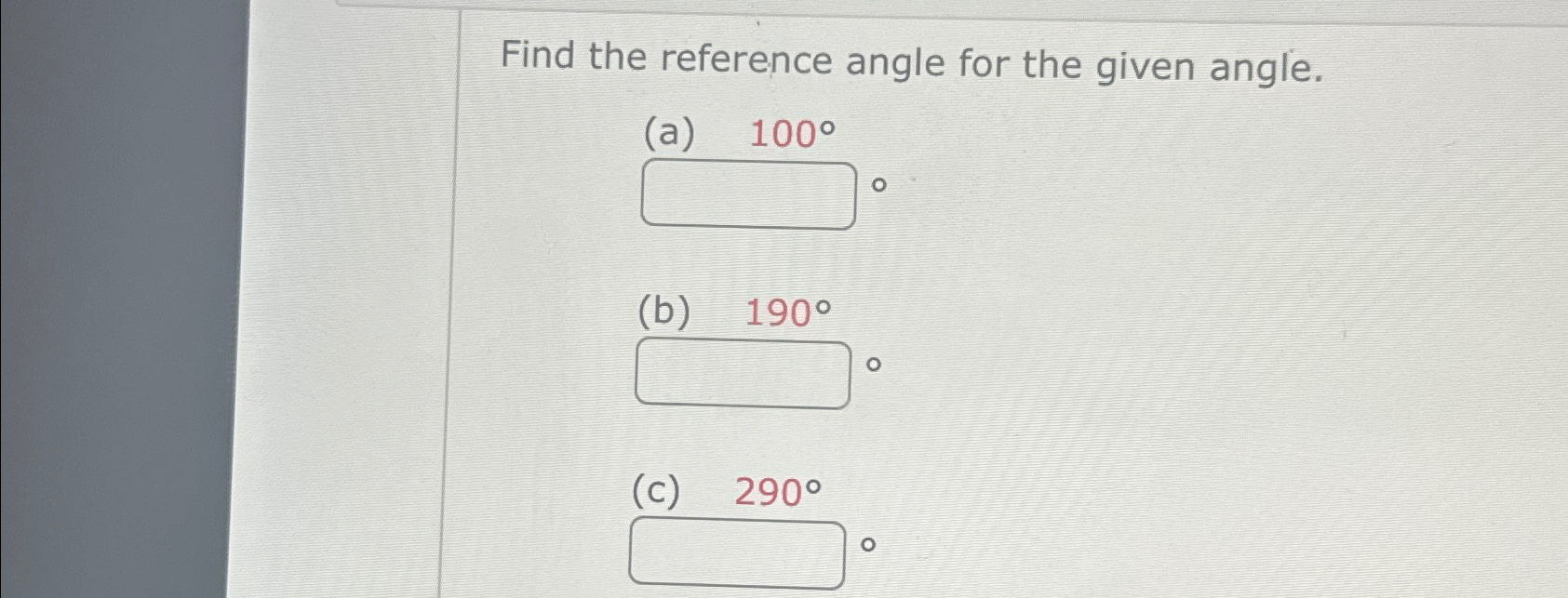 Solved Find the reference angle for the given | Chegg.com