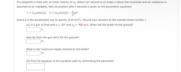 Solved If a projectile is fired with an initial velocity of | Chegg.com
