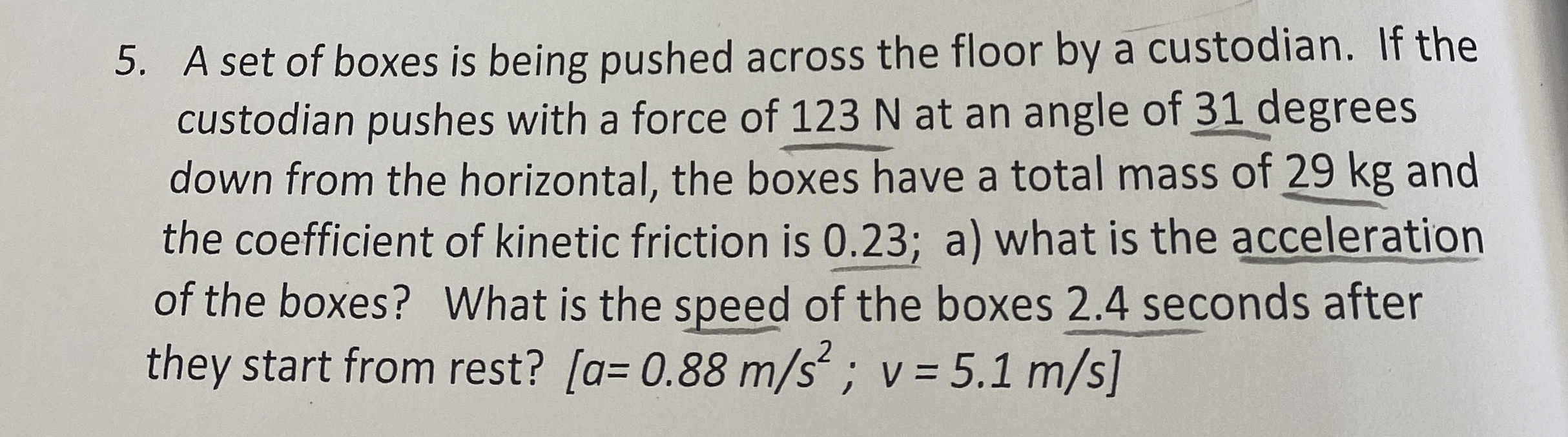 Solved A set of boxes is being pushed across the floor by a | Chegg.com