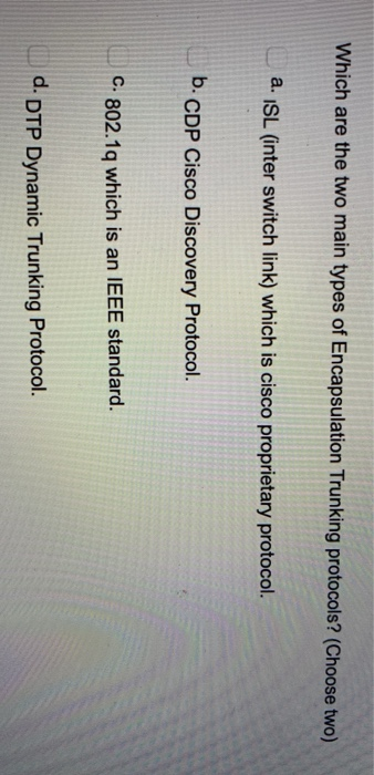 Solved Which are the two main types of Encapsulation | Chegg.com