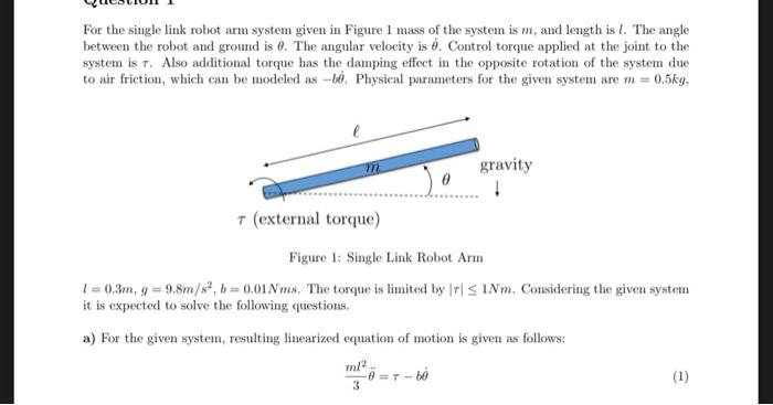 Solved For the single link robot arm system given in Figure | Chegg.com
