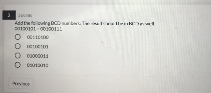 Solved 2 3 points Add the following BCD numbers: The result | Chegg.com