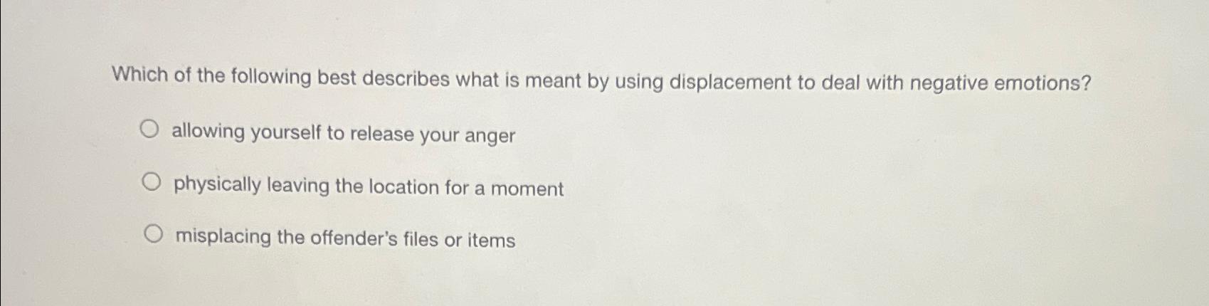 Solved Which of the following best describes what is meant | Chegg.com