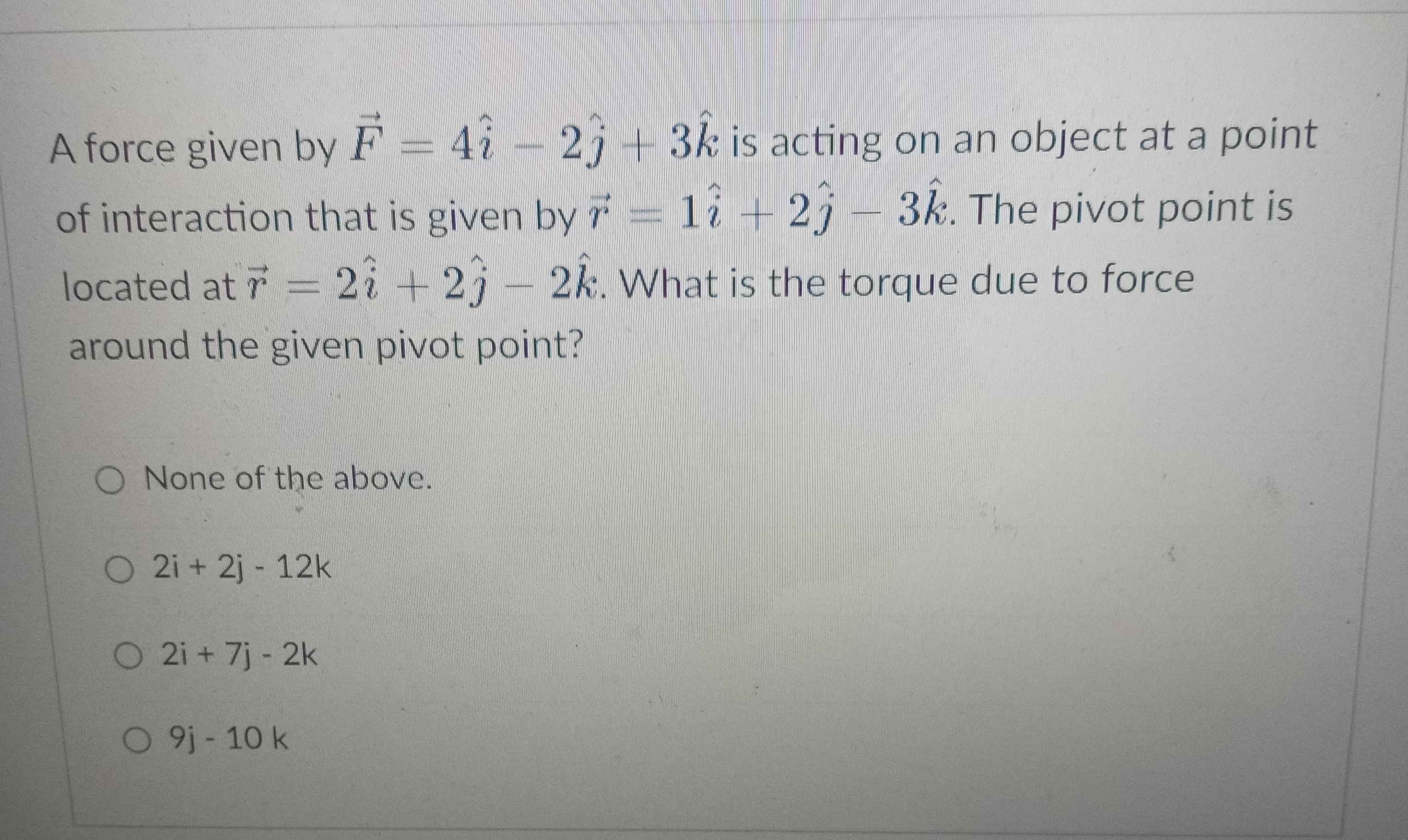 Solved A force given by vec(F)=4hat(i)-2hat(j)+3hat(k) ﻿is | Chegg.com