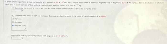 Solved A beam of alpha particies is fired horizontaly aith o | Chegg.com
