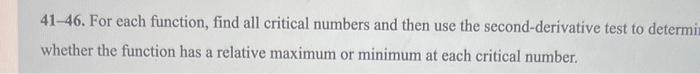 Solved 41-46. For each function, find all critical numbers | Chegg.com