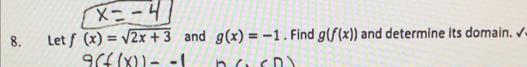 Solved Let f(x)=2x+32 ﻿and g(x)=-1. ﻿Find g(f(x)) ﻿and | Chegg.com
