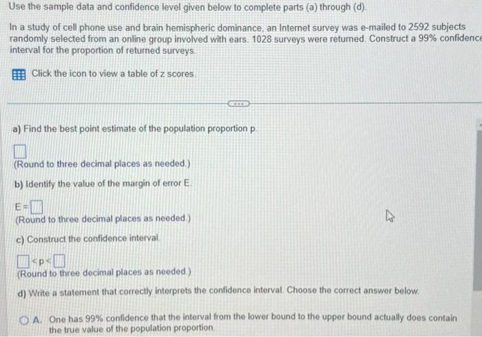 Solved Use the sample data and confidence level given below | Chegg.com