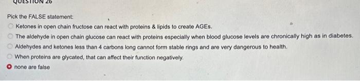 Solved Pick the FALSE statement: Ketones in open chain | Chegg.com