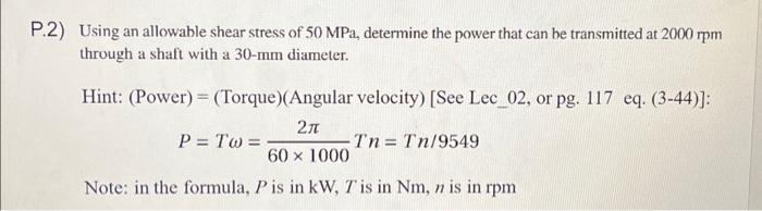 Solved 2) Using an allowable shear stress of 50MPa, | Chegg.com