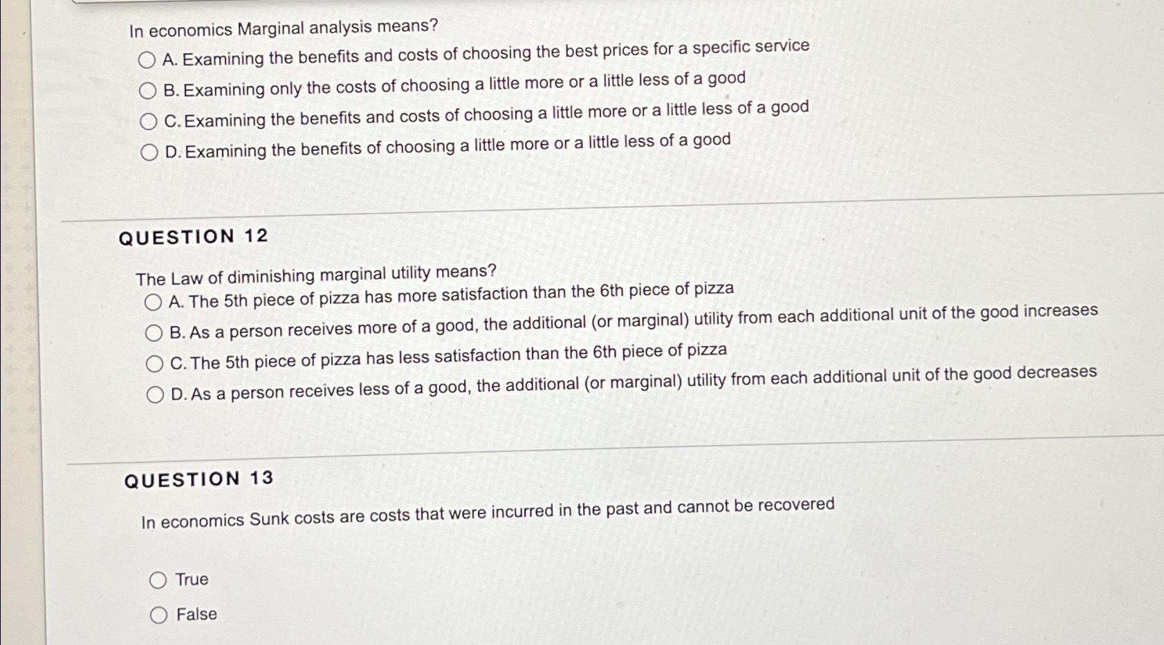 Solved In Economics Marginal Analysis Means A Examining Chegg