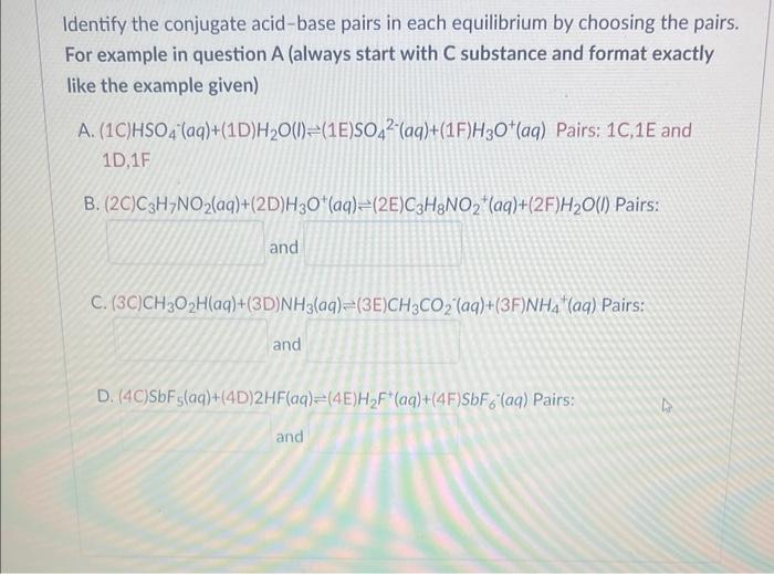 Solved Identify the conjugate acid-base pairs in each | Chegg.com