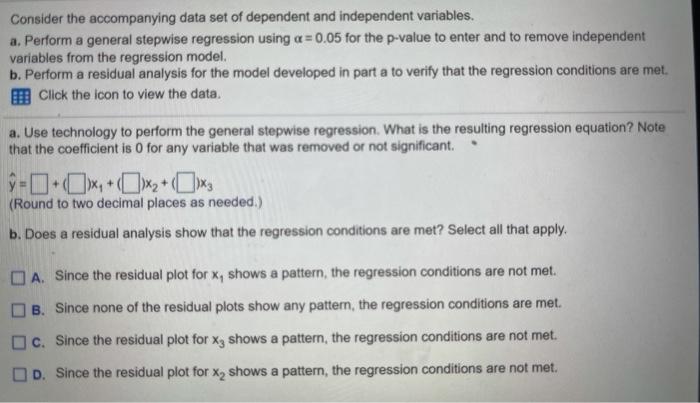 Solved Consider the accompanying data set of dependent and | Chegg.com